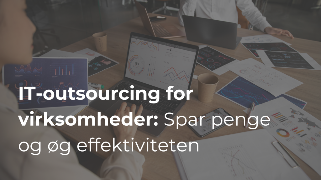 IT-outsourcing for virksomheder: Spar penge og øg effektiviteten - RackPeople
