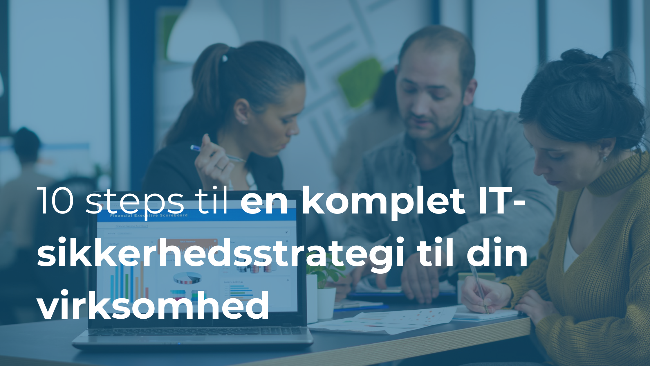 10 steps for at skabe en IT-sikkerhedsstrategi til din virksomhed - RackPeople