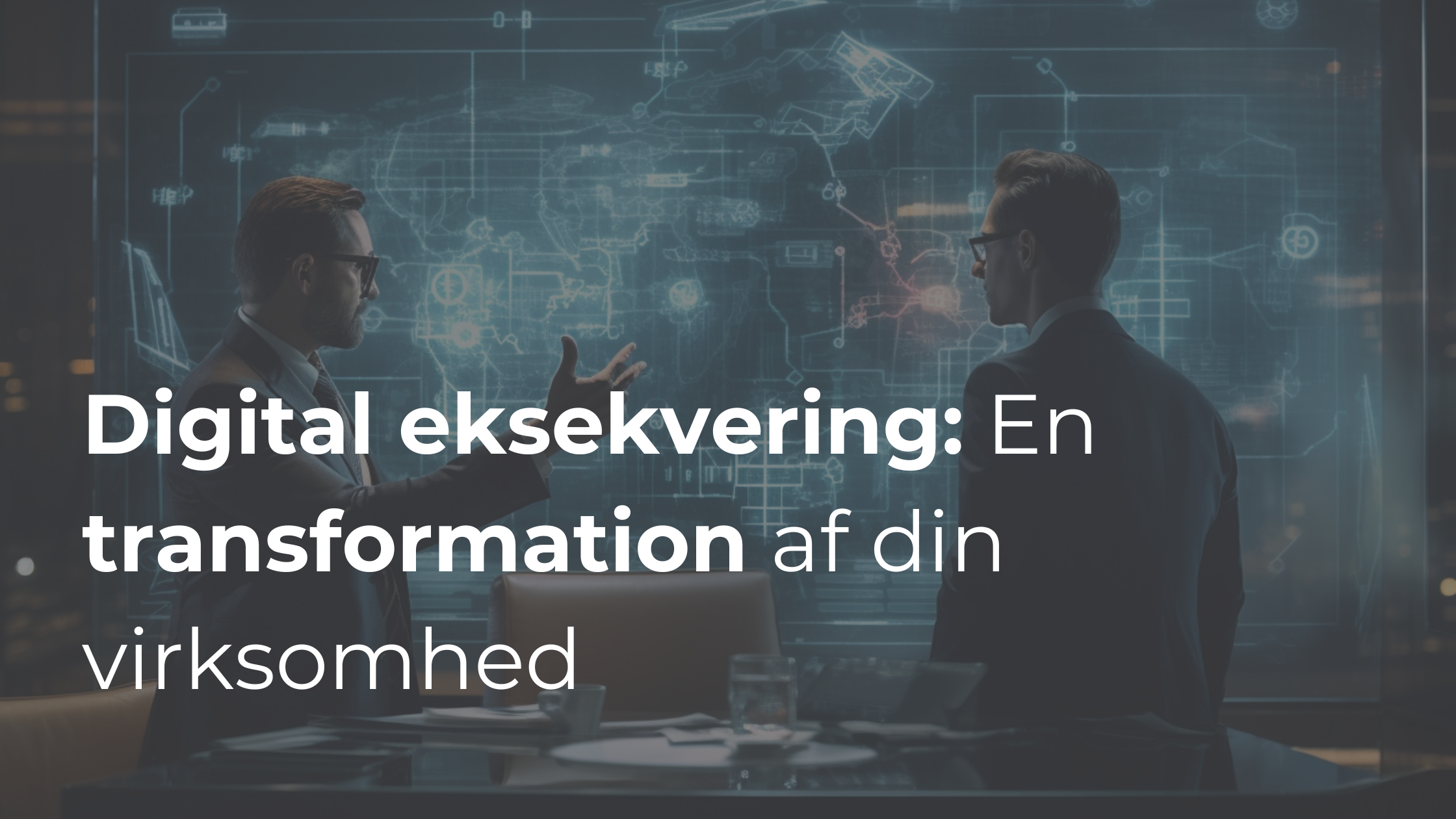 Digital eksekvering: Hvordan kan det transformere din virksomhed? - RackPeople