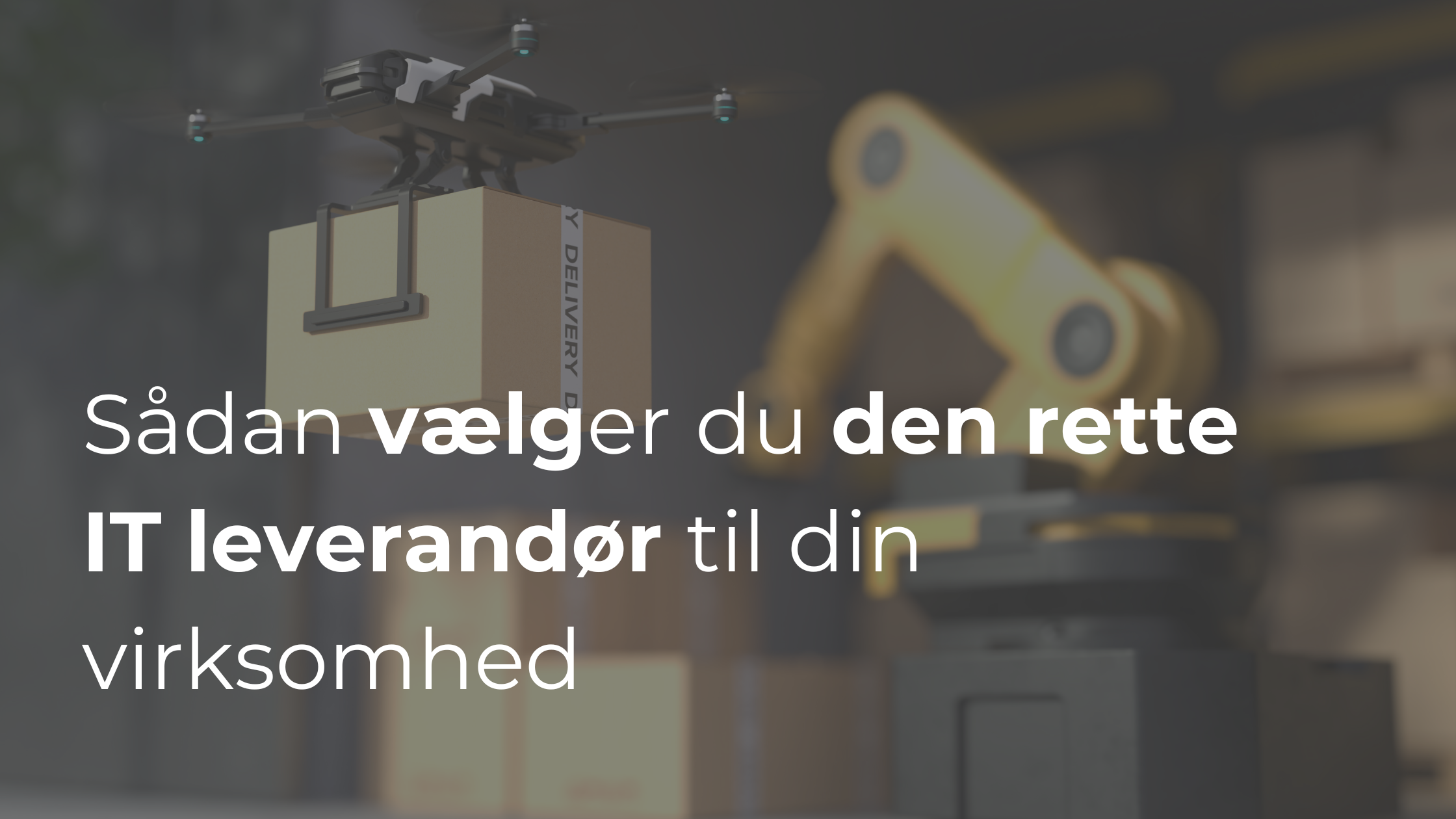 Sådan vælger du den rette IT leverandør til din virksomhed - RackPeople