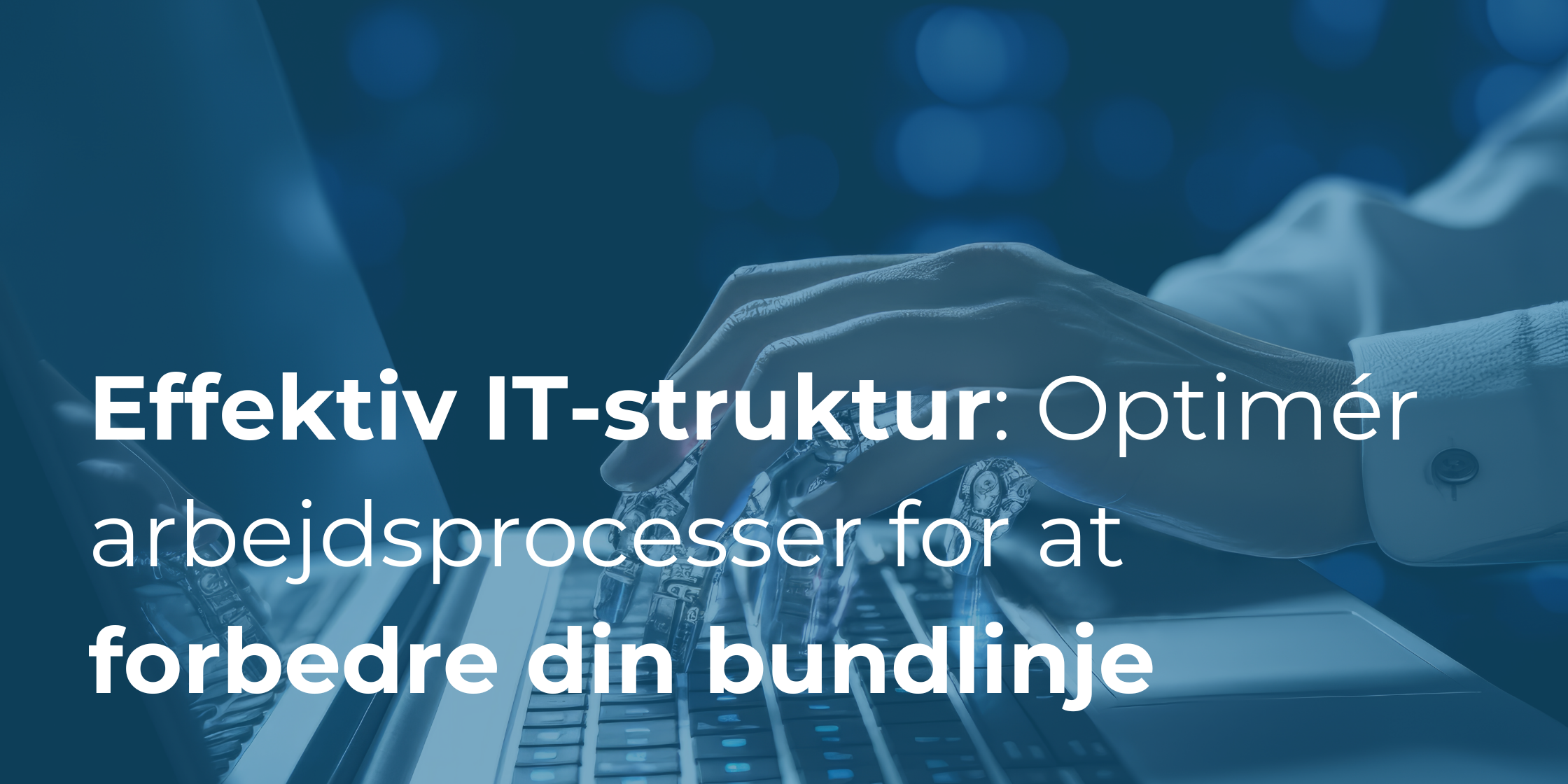 Hvordan optimering af arbejdsprocesser forbedrer din bundlinje - RackPeople