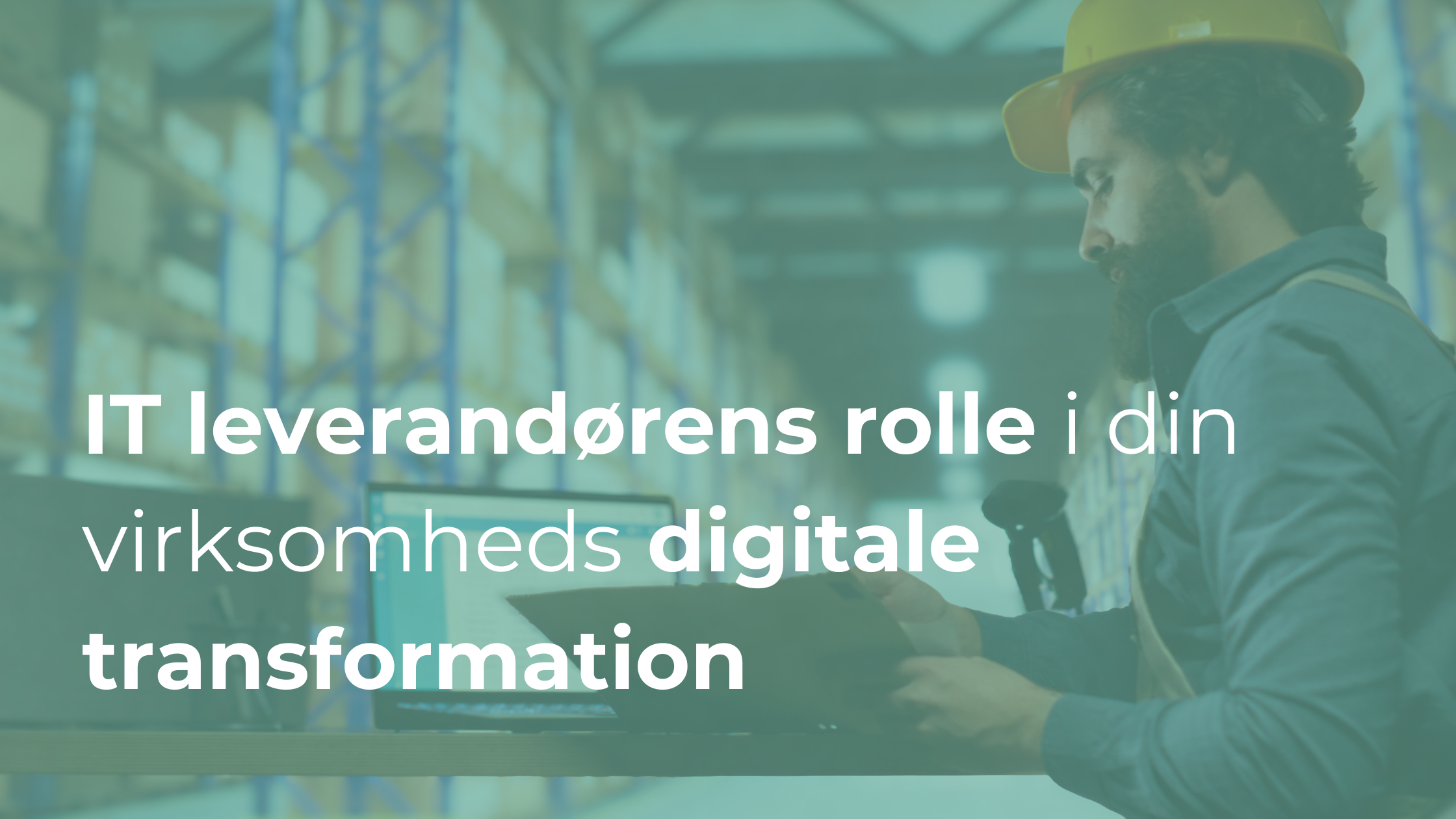 Hvilket ansvar har IT leverandøren i din digitale transformation? - RackPeople