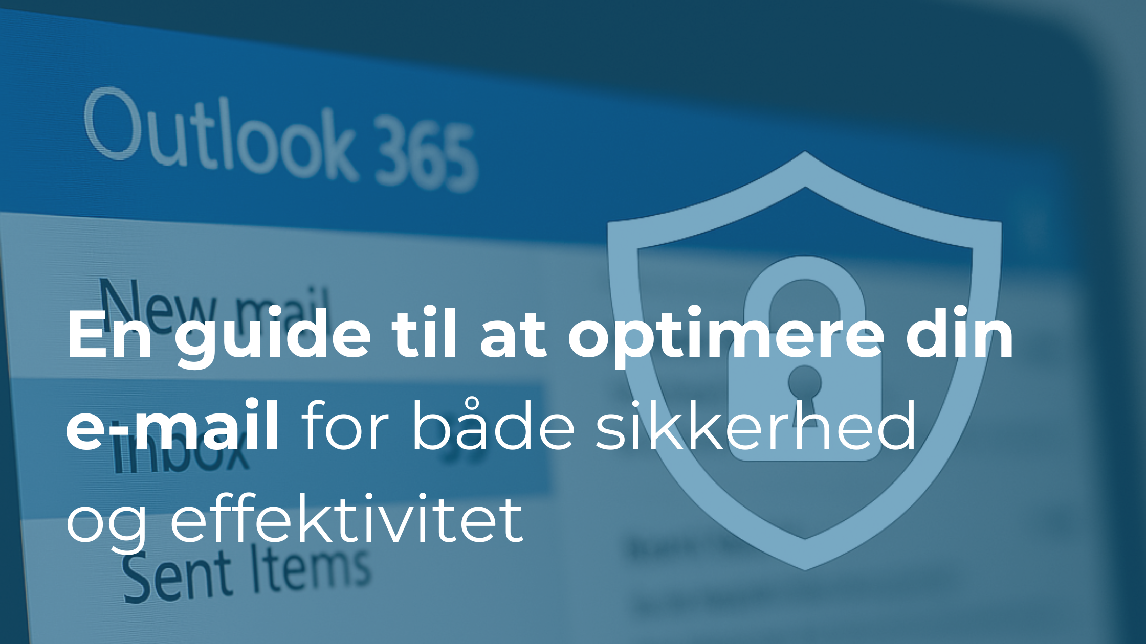 Guide til opsætning af sikker mail Outlook 365 - RackPeople